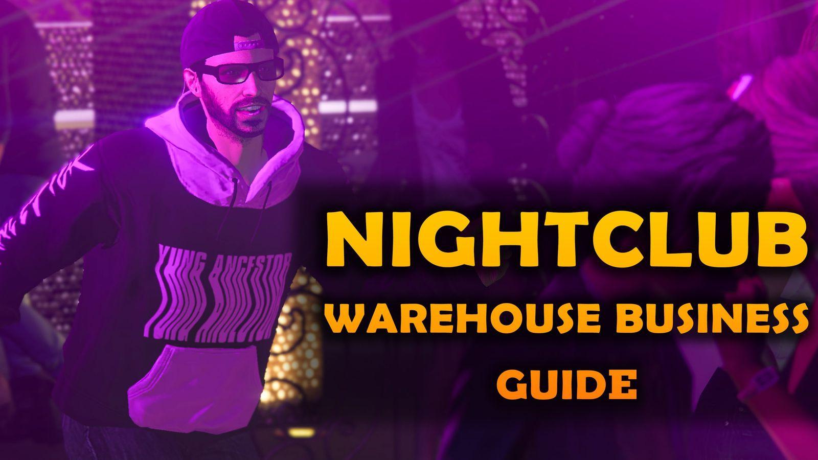 GTA Online Nightclub Warehouse Management & Profit Guide